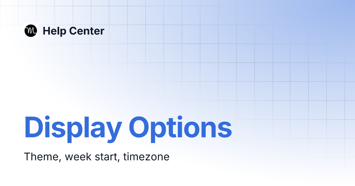 Display Options | Help Center